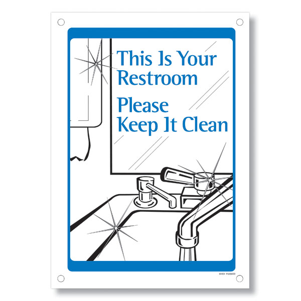 Keep Employees Clean Restrooms Please